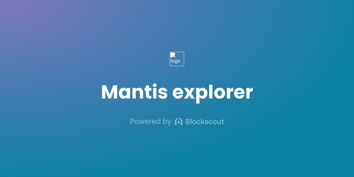 Mantis blockchain explorer - View Mantis stats | Blockscout
